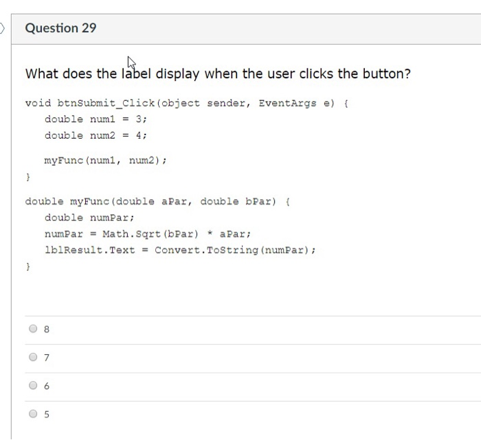 Solved Question 16 What does the label display when the user | Chegg.com