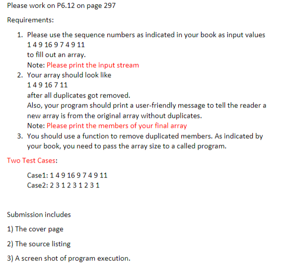 Solved P6.12 Write a function that removes duplicates from | Chegg.com