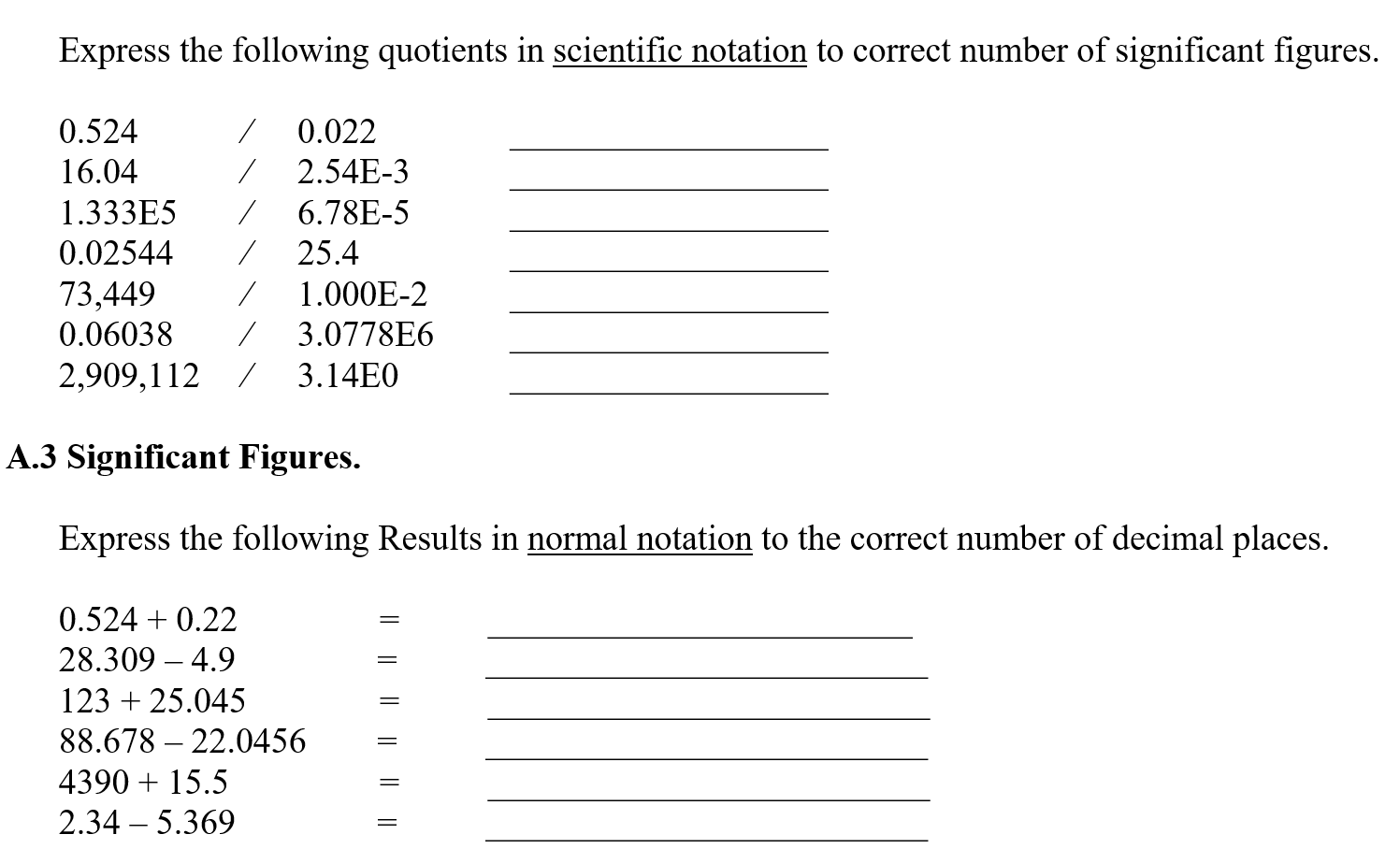 Solved Express the following quotients in scientific | Chegg.com