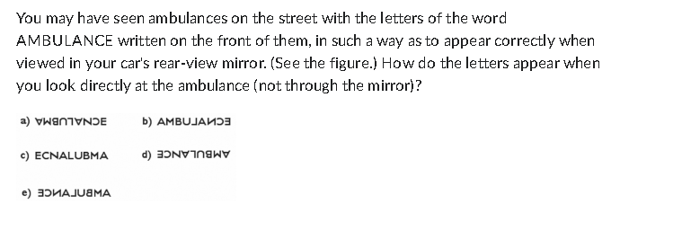 Solved You may have seen ambulances on the street with the | Chegg.com