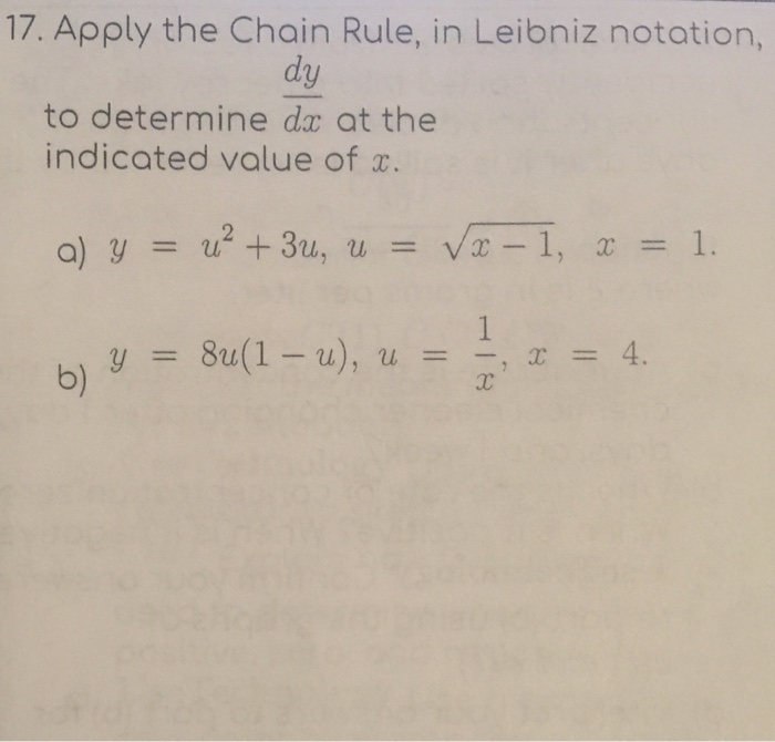 Solved 17. Apply the Chain Rule, in Leibniz notation, dy to | Chegg.com