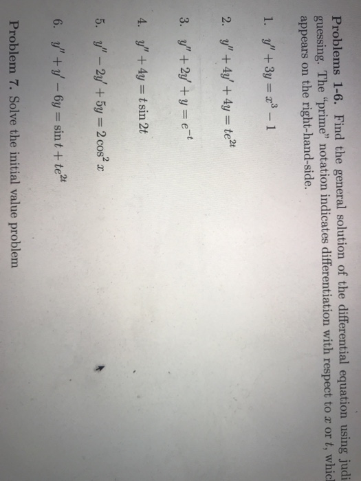 Solved Problems 1-6. Find the general solution of the | Chegg.com