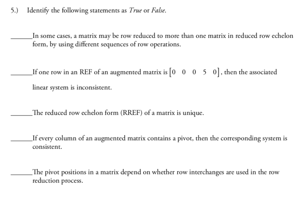 Solved 5.) Identify the following statements as True or | Chegg.com