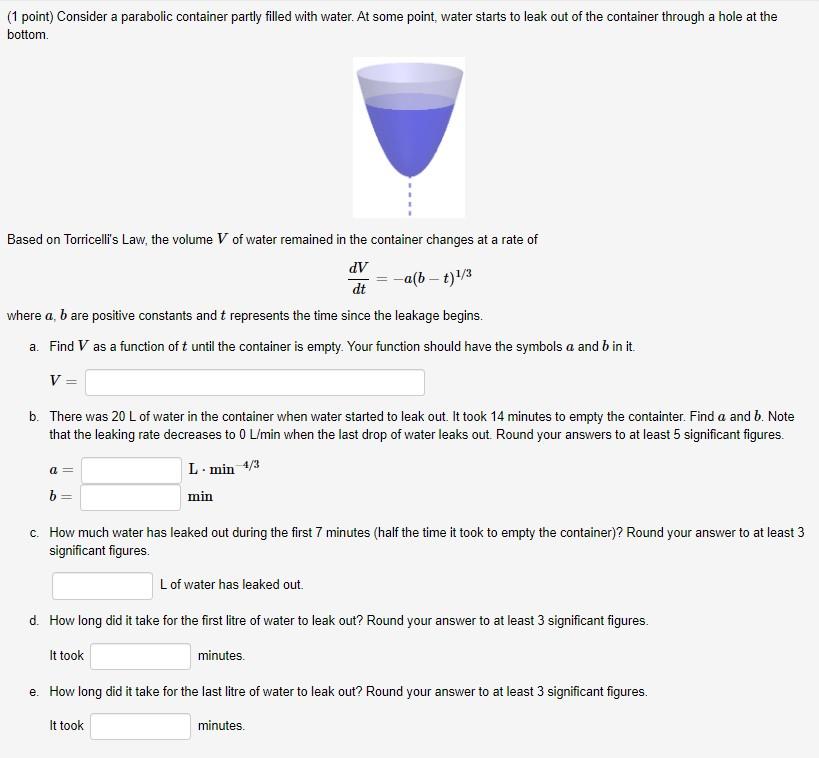 Solved (1 point) Consider a parabolic container partly | Chegg.com