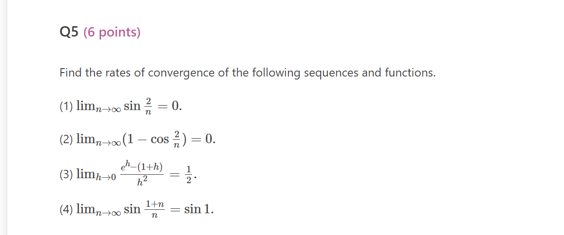 Solved Find the rates of convergence of the following | Chegg.com