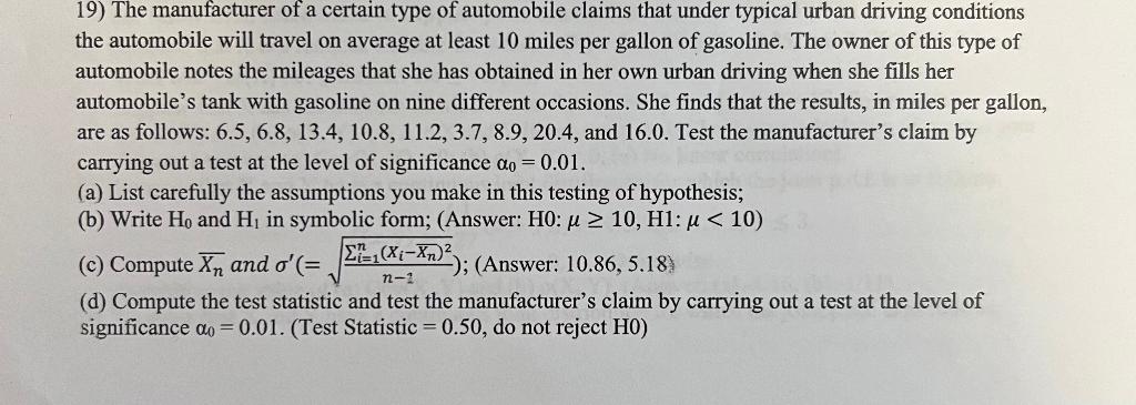 Solved 19) The manufacturer of a certain type of automobile | Chegg.com
