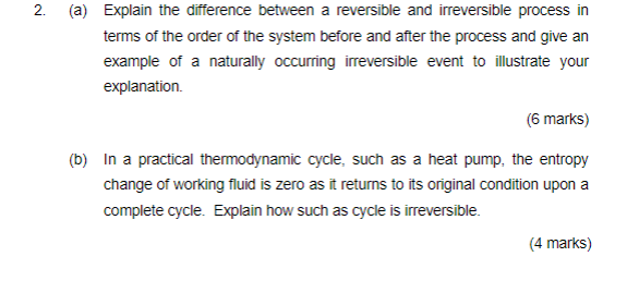 Solved 2. (a) Explain the difference between a reversible | Chegg.com