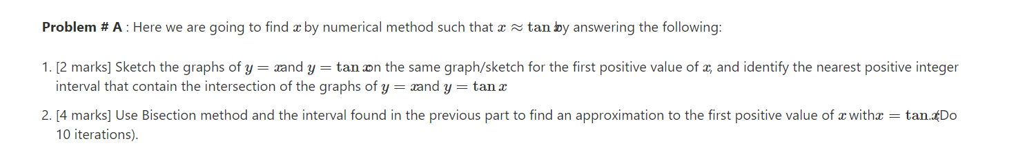 Solved Problem #A: Here we are going to find x by numerical | Chegg.com