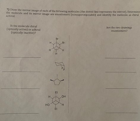 Solved 7) Draw the mirror image of each of the following | Chegg.com
