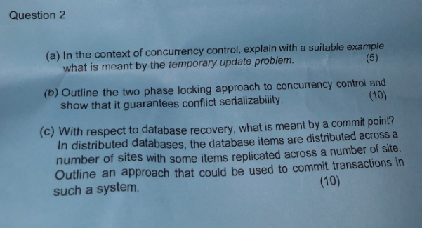 Solved (a) In the context of concurrency control, explain | Chegg.com