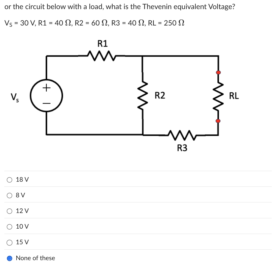 Solved or ﻿the circuit below with a load, what is ﻿the | Chegg.com