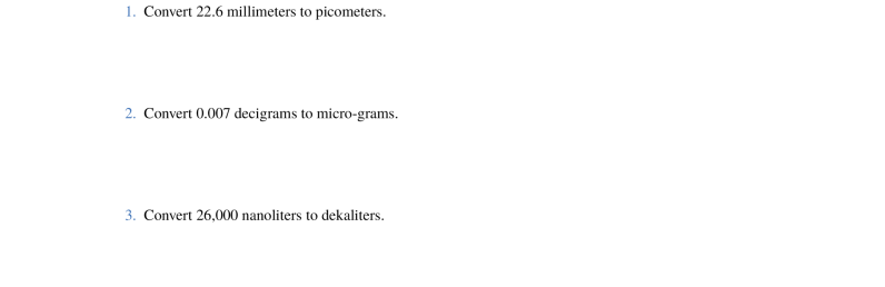 Solved 1. Convert 22.6 millimeters to picometers. 2. Convert | Chegg.com
