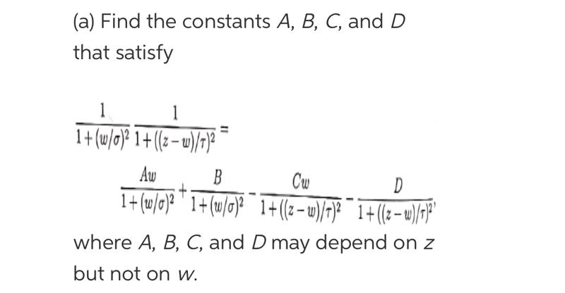 Solved (a) Find the constants A,B,C, and D that satisfy | Chegg.com