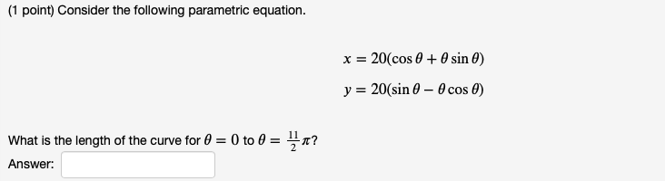 Solved (1 point) Consider the following parametric equation. | Chegg.com