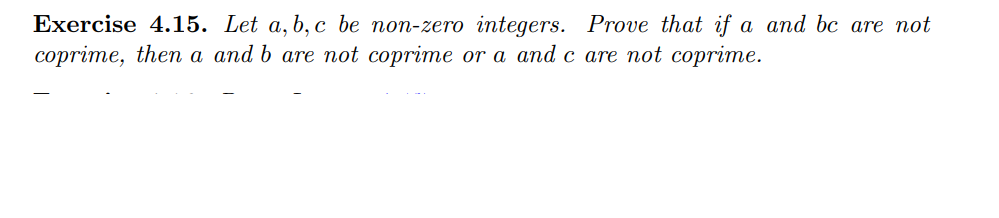 Solved Exercise 4.15. Let a,b,c be non-zero integers. Prove | Chegg.com