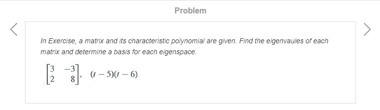 Solved Problem In Exercise, a matrix and its characteristic | Chegg.com