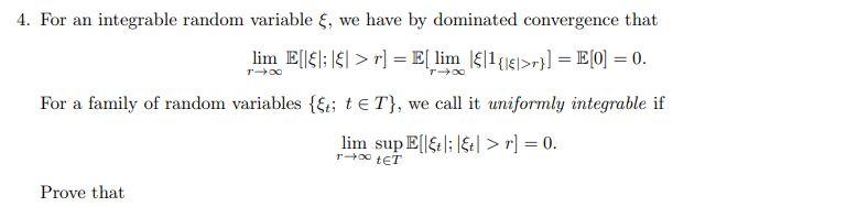 4. For an integrable random variable ξ, we have by | Chegg.com