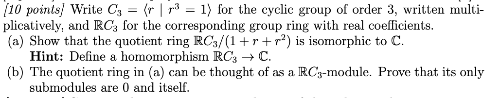 Solved (10 points) Write C3 = (r | 23 = 1) for the cyclic | Chegg.com