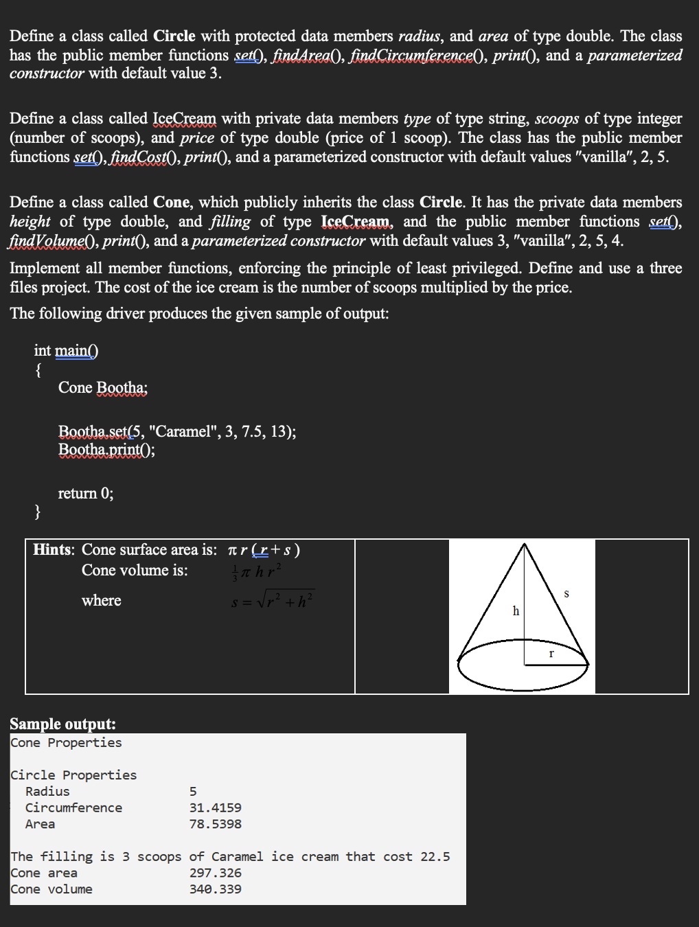 Solved Define a class called Circle with protected data | Chegg.com
