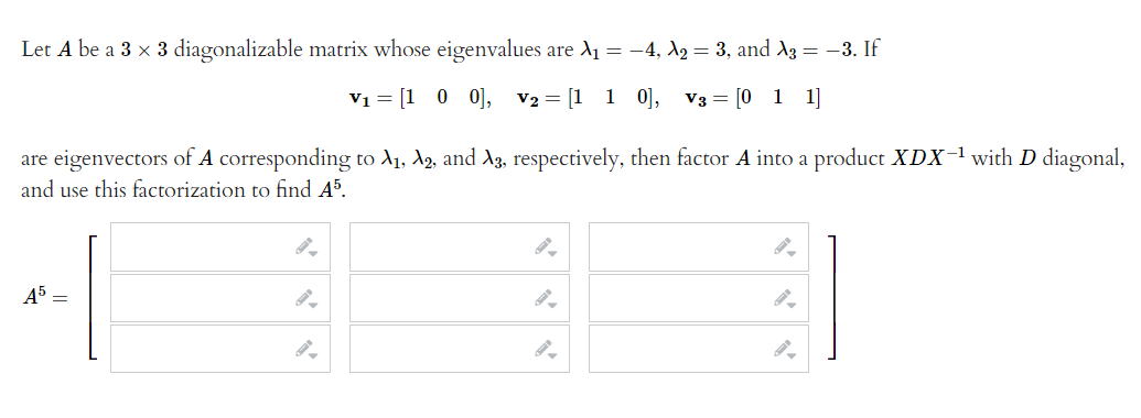 Solved Let A be a 3×3 diagonalizable matrix whose | Chegg.com