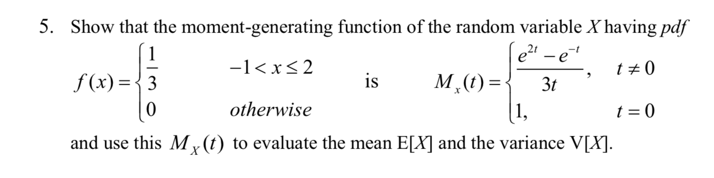 Solved ,2t - é t + 0 5. Show that the moment-generating | Chegg.com