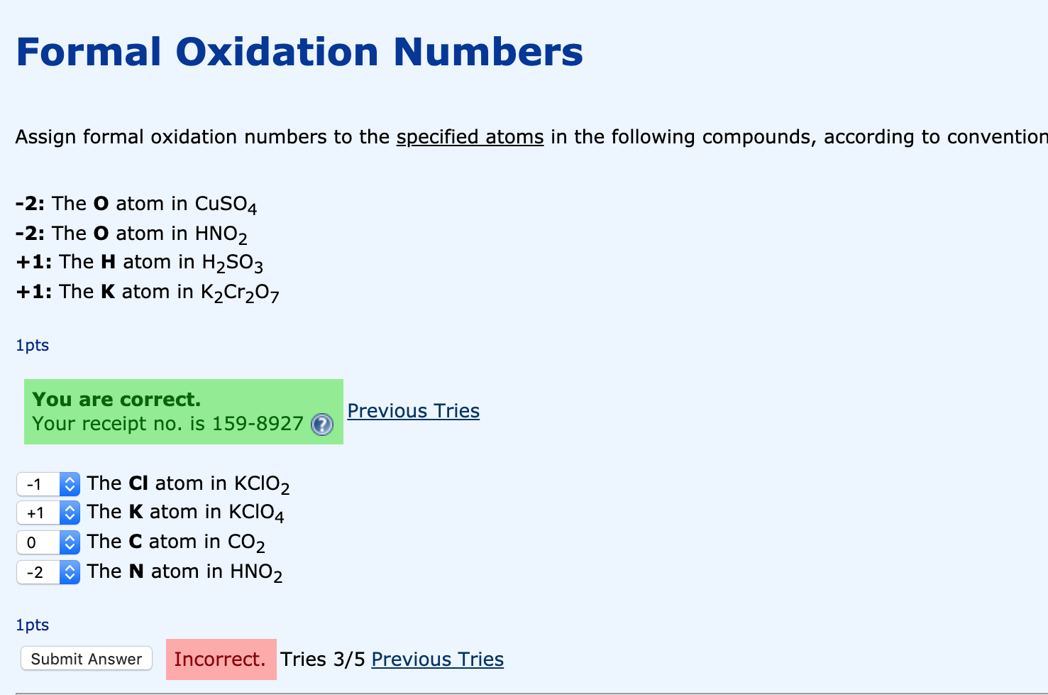 Solved Formal Oxidation Numbers Assign formal oxidation | Chegg.com