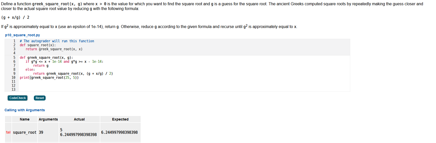 Solved closer to the actual square root value by reducing g | Chegg.com