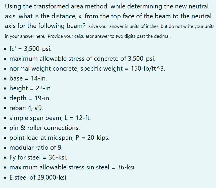 Solved = Using the transformed area method, while | Chegg.com