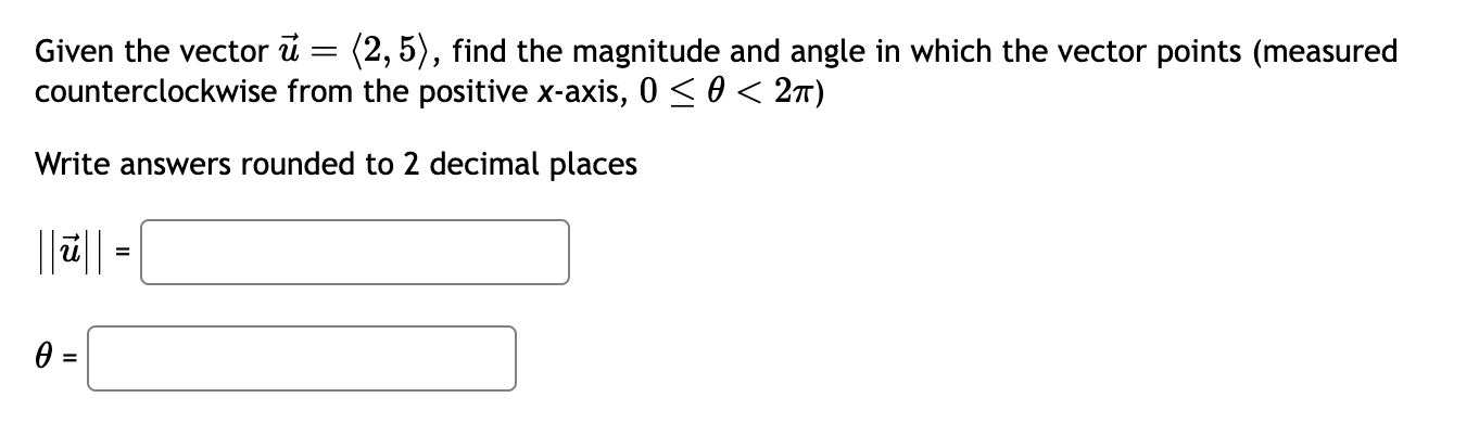Solved Given the vector \\( \\vec{u}=\\langle 2,5\\rangle | Chegg.com