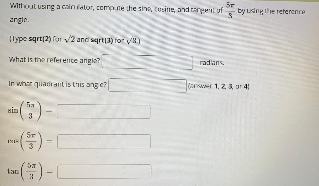 Solved 57 Without using a calculator, compute the sine, | Chegg.com