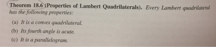 Solved Theorem 18.6(Properties of Lambert Quadrilaterals). | Chegg.com