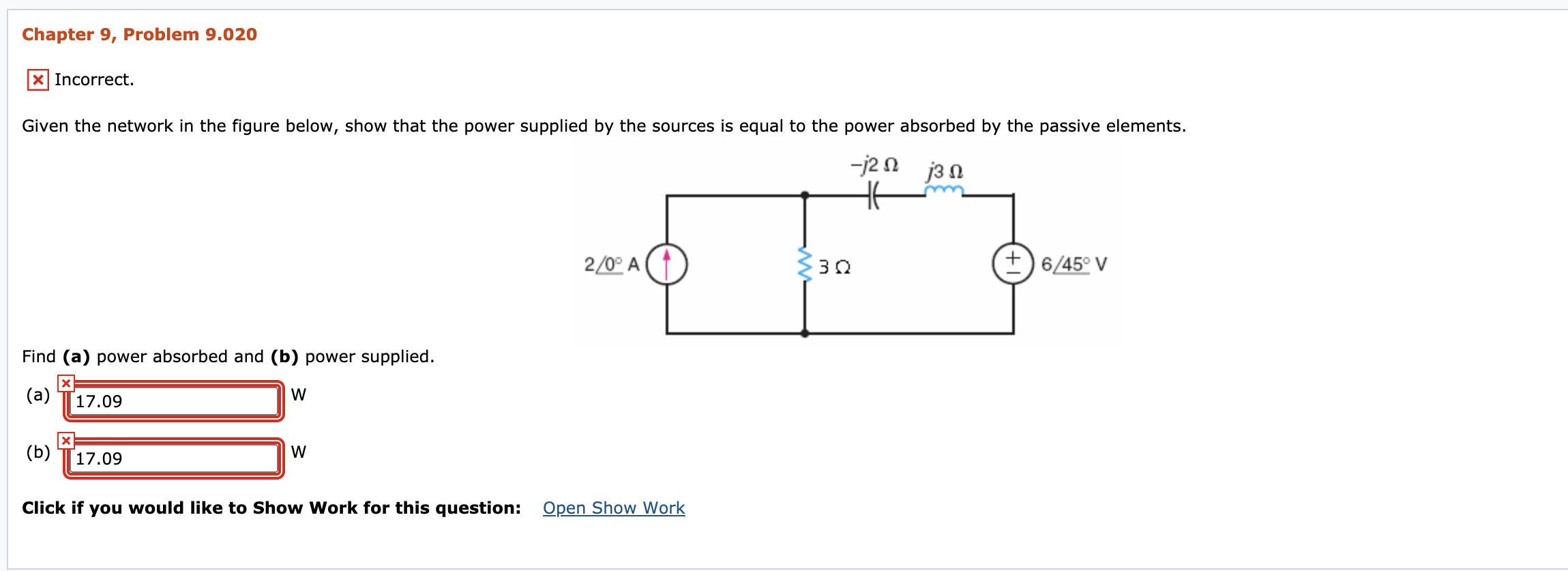 Solved Chapter 9, Problem 9.020 x Incorrect. Given the | Chegg.com
