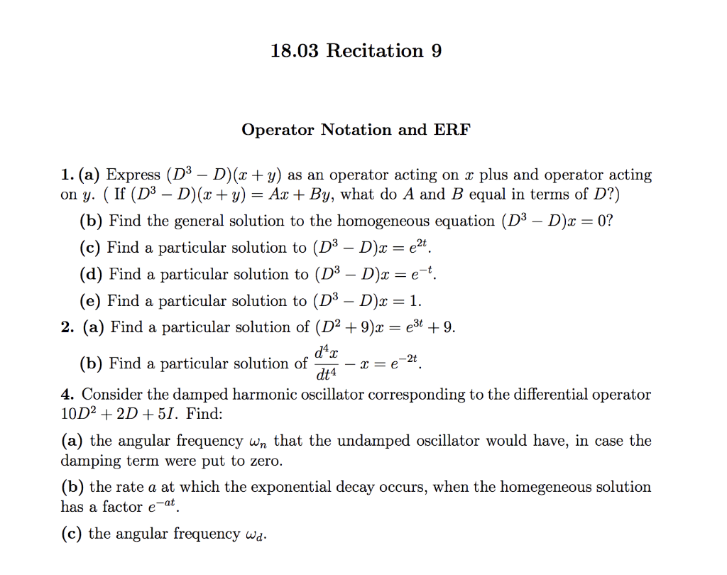 Solved 18.03 Recitation 9 Operator Notation and ERF 1. (a) | Chegg.com