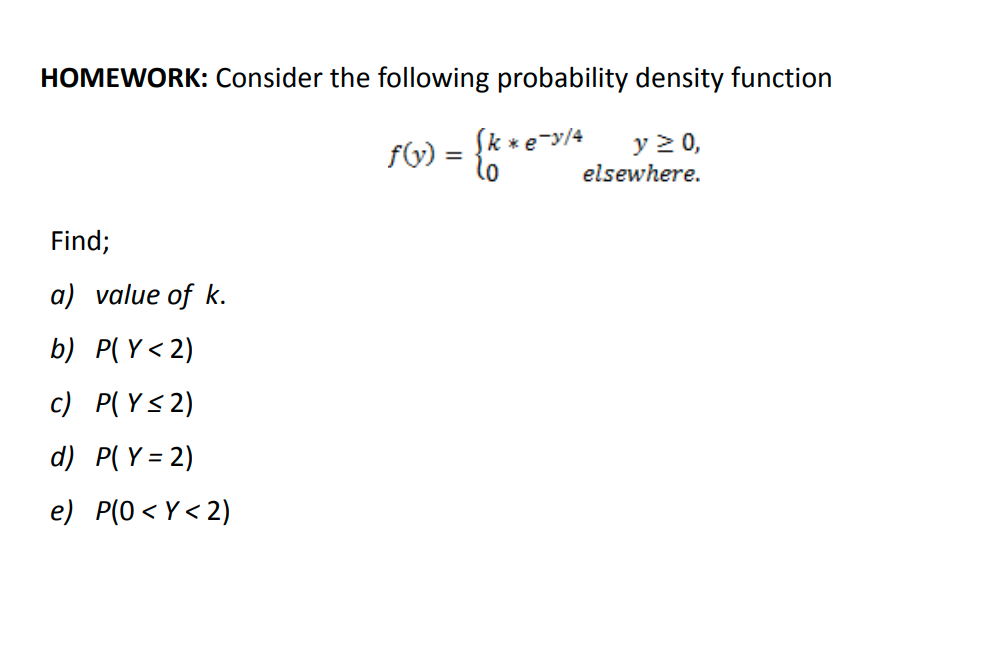 Solved HOMEWORK: Consider the following probability density | Chegg.com