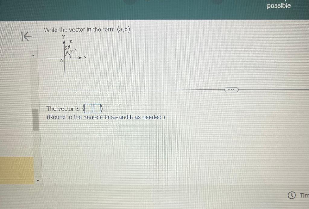 Solved Write the vector in the form a,b The vector is | Chegg.com