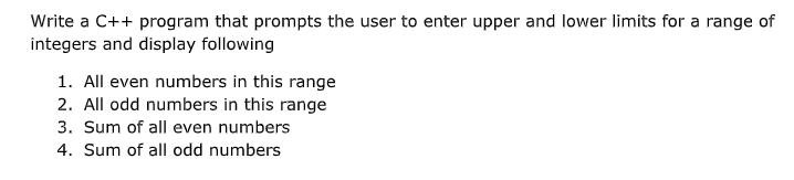 Solved Write a C++ program that prompts the user to enter | Chegg.com