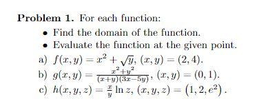 Solved Problem 1. For each function: • Find the domain of | Chegg.com