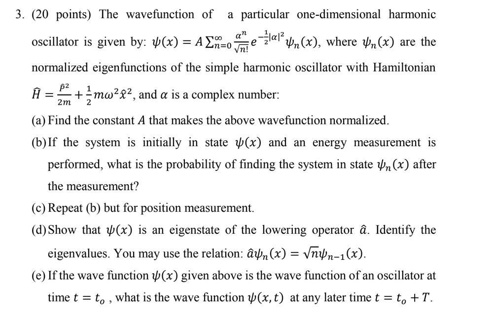 Solved 3. (20 points) The wavefunction of a particular | Chegg.com