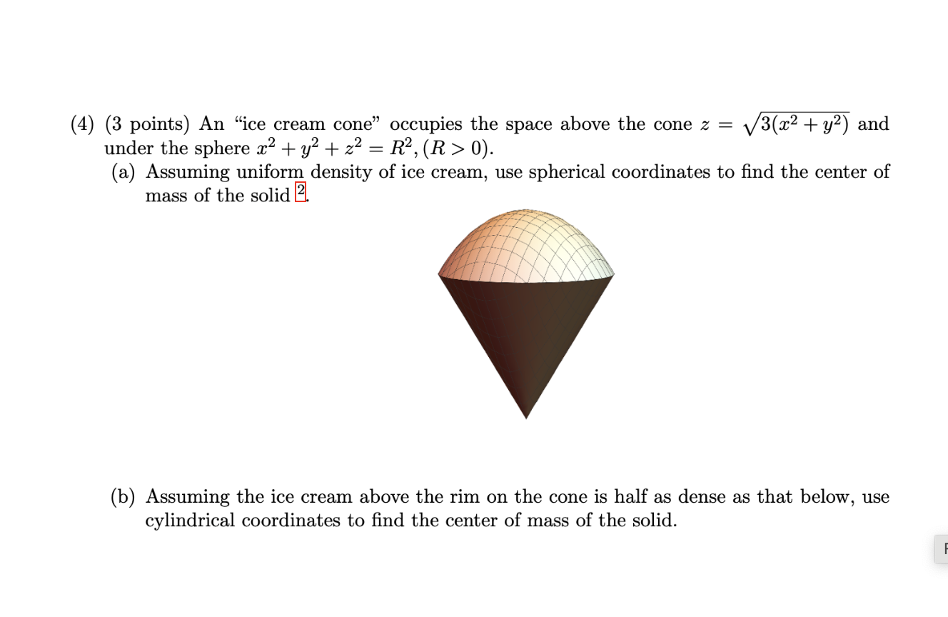 Solved (4) (3 ﻿points) An ﻿"ice cream cone" occupies the | Chegg.com
