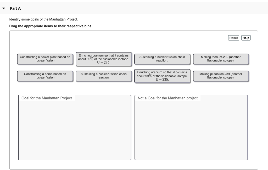 Solved Part A Identify some goals of the Manhattan Project. | Chegg.com