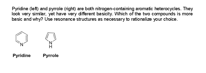 Solved Pyridine (left) and pyrrole (right) are both | Chegg.com