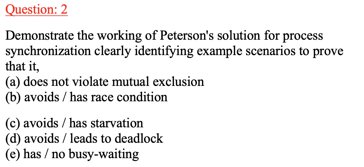 Solved Question: 2 Demonstrate the working of Peterson's | Chegg.com