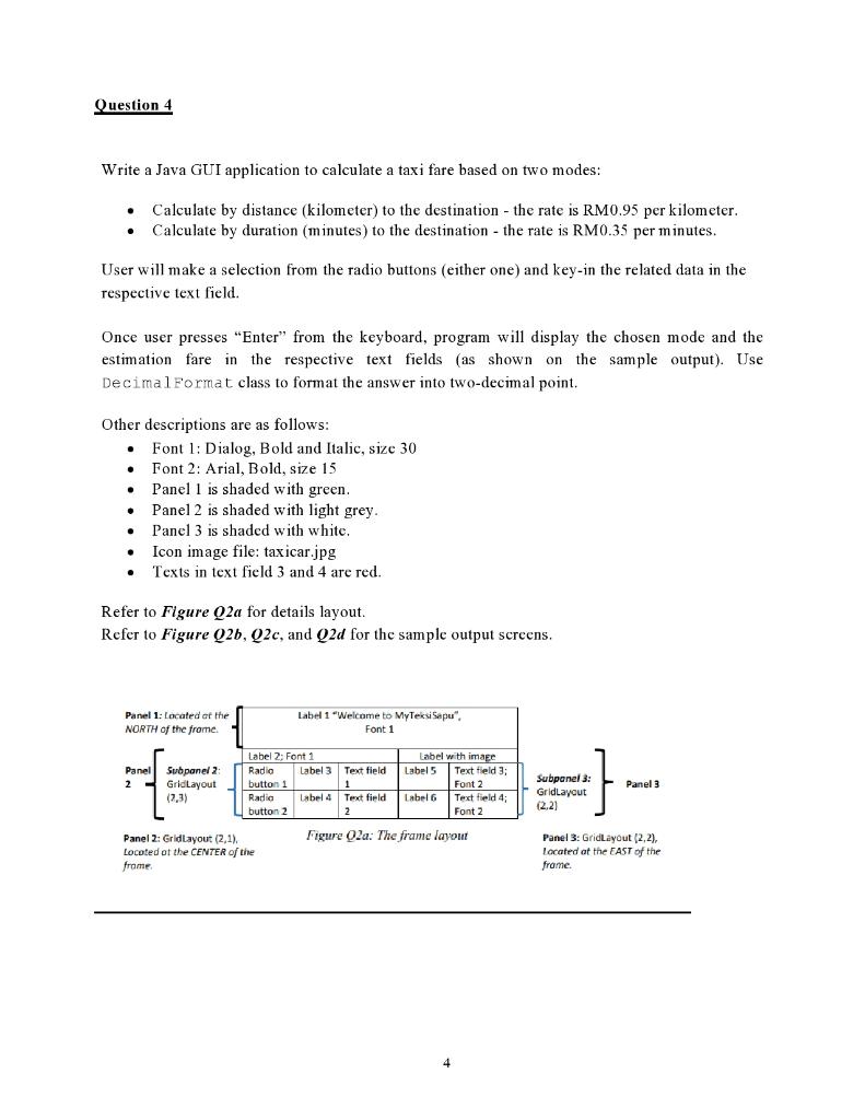 Solved Question 4 Write A Java Gui Application To Calculate 