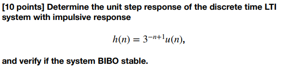 Solved [10 points] Determine the unit step response of the | Chegg.com