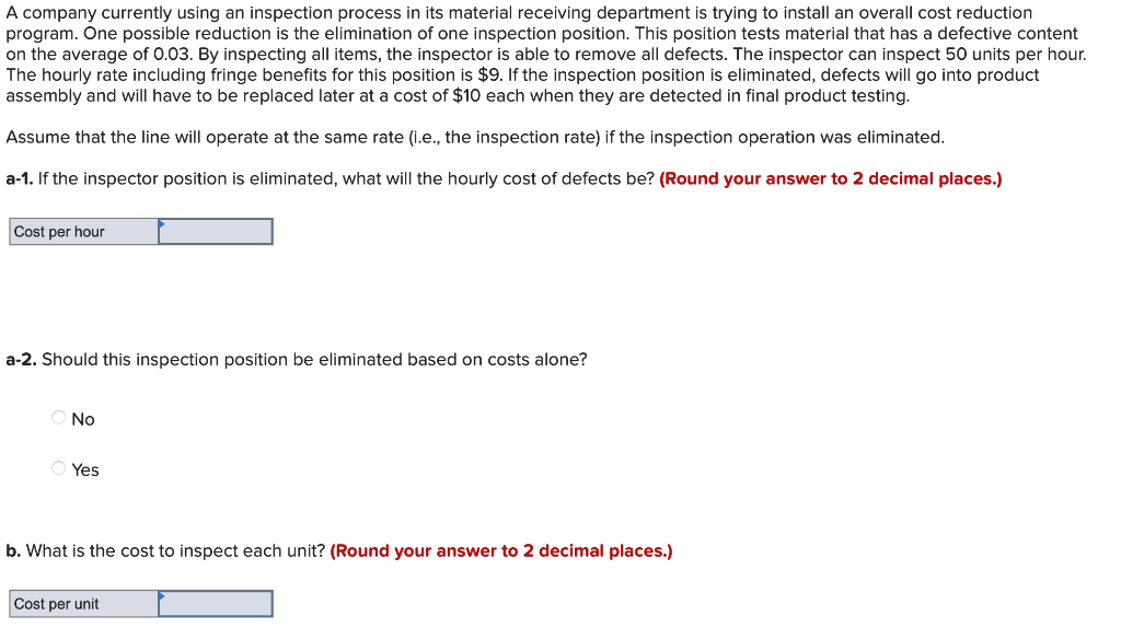 Solved A company currently using an inspection process in | Chegg.com
