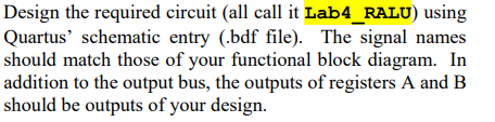 Design the required circuit (all call it Lab4_RALU) | Chegg.com