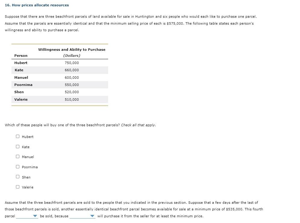 Solved 16. How prices allocate resources Suppose that there | Chegg.com
