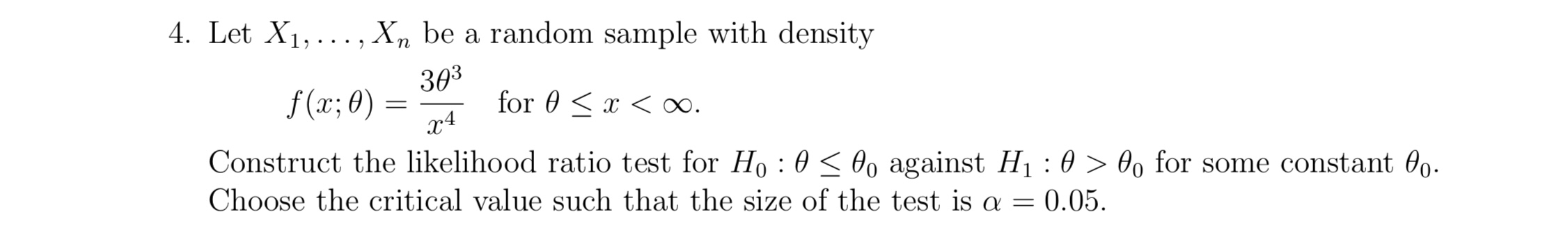 Solved 4. Let X1,…,Xn be a random sample with density | Chegg.com
