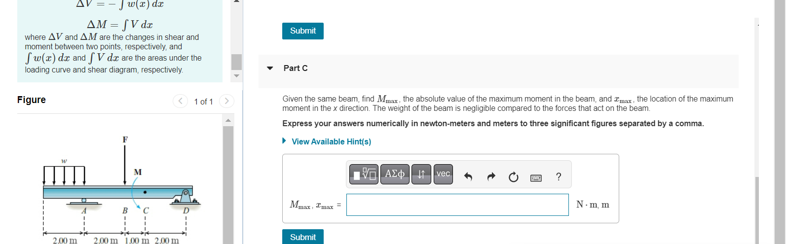 Solved ΔV=−∫w(x)dxΔM=∫Vdx where ΔV and ΔM are the changes in | Chegg.com