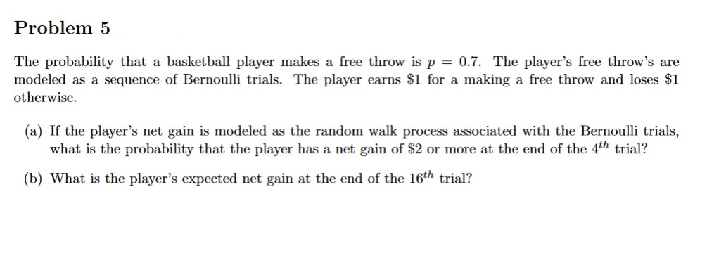 Solved The probability that a basketball player makes a free | Chegg.com